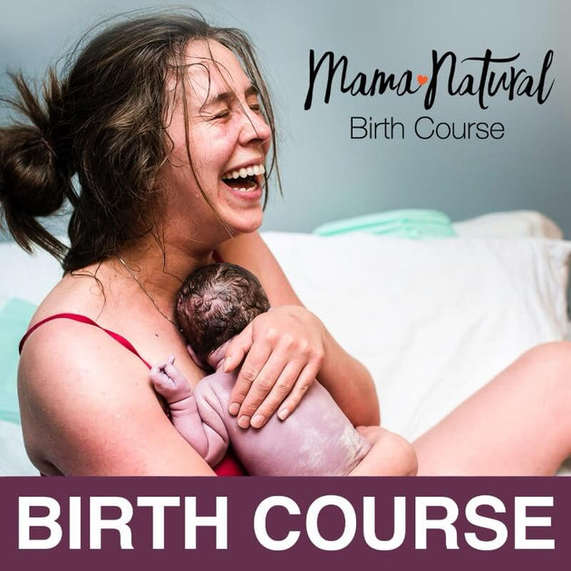 The Mama Natural Birth Course – Now at a Special Price | Mama Natural